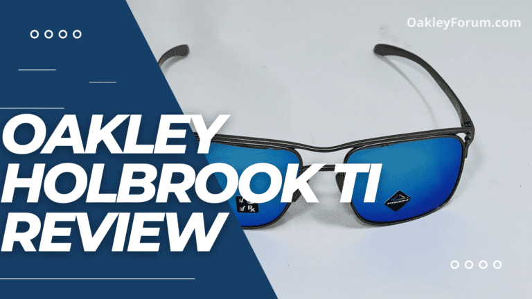 Oakley Holbrook Ti (TItanium) Sunglasses Review & Comparison